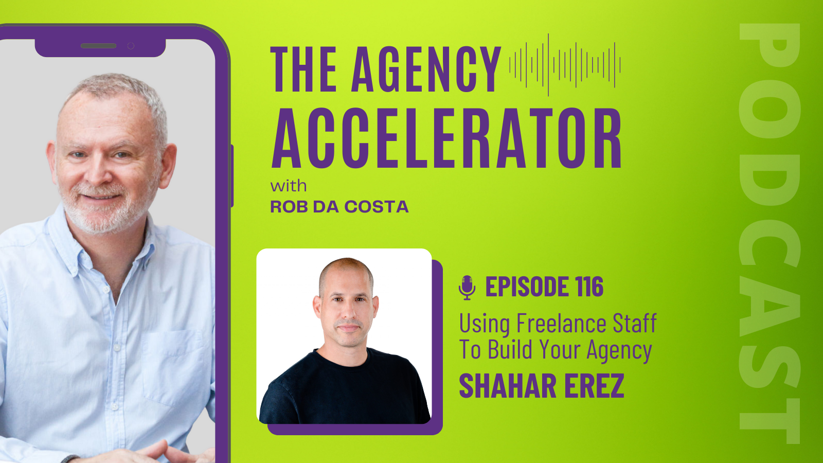 Using Freelance Staff To Build Your Agency With Shahar Erez - Da Costa ...